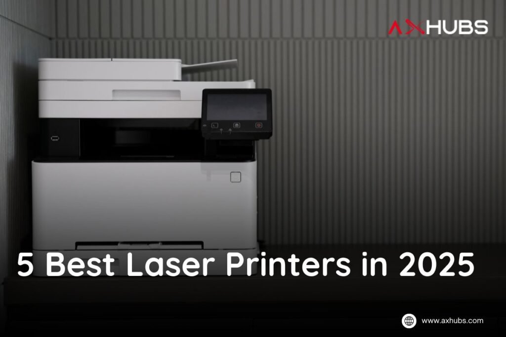 5 Best Laser Printers in 2025 | AXHUBS